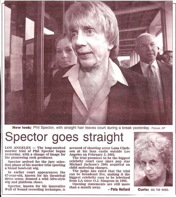OT: Phil Spector Wigs Out